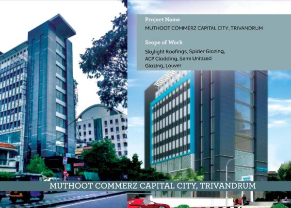 Muthoot Commerz Capital City Trivandrum – Technoskill Facade